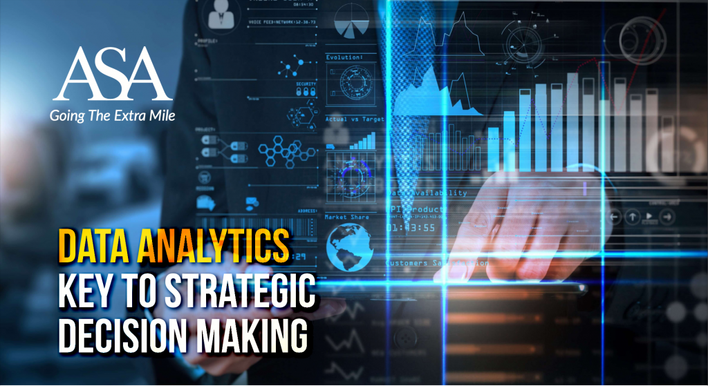 Data Analytics - Key to Strategic Decision Making - ASA