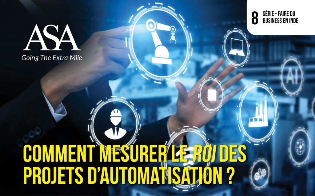 Comment mesurer le ROI des projets d’automatisation ? - ASA